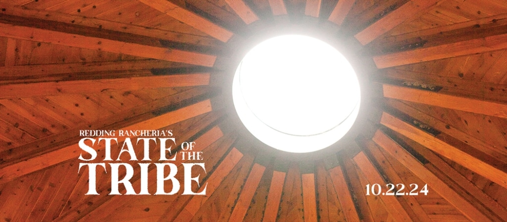 Redding Rancheria State of the Tribe – Shasta Scout